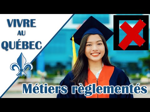 Votre métier est-il règlementé au Québec? - Vivre au Québec: Capsule