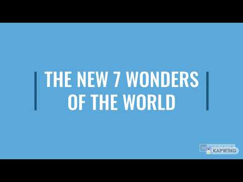 New 7 Wonders of the World (School Project)