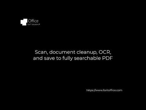 Scan, document cleanup, OCR, save fully searchable PDF