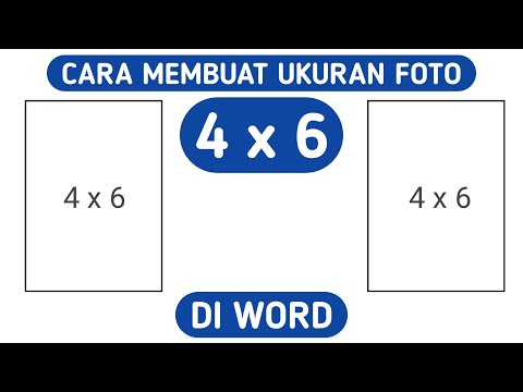 Cara membuat ukuran foto 4x6 di word