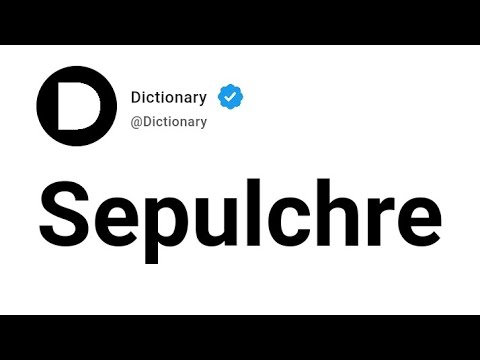 Sepulchre Meaning In English