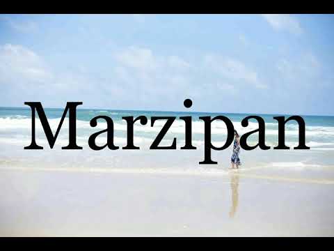 How To Pronounce Marzipan🌈🌈🌈🌈🌈🌈Pronunciation Of Marzipan