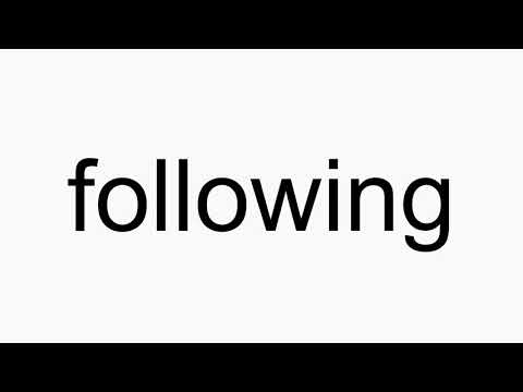 How to pronounce following