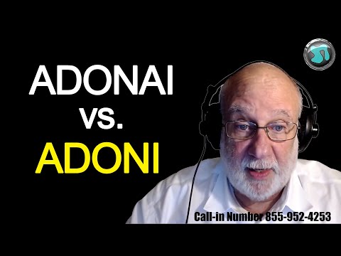Jesus is Lord? REALLY? What Does ADONAI Mean? Rabbi Stuart Federow - 1803