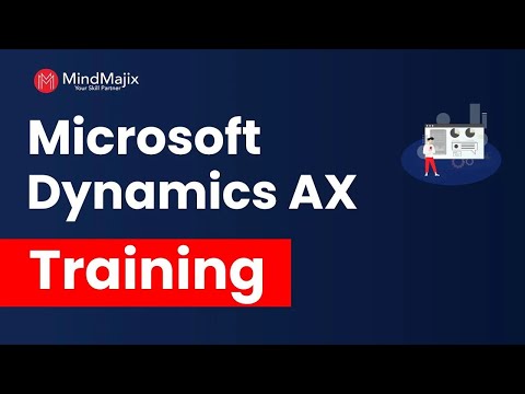Microsoft Dynamics AX Training | Microsoft Dynamics AX Course Demo - MindMajix