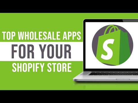 Best Wholesale Shopify Apps (2023)