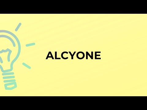 What is the meaning of the word ALCYONE?