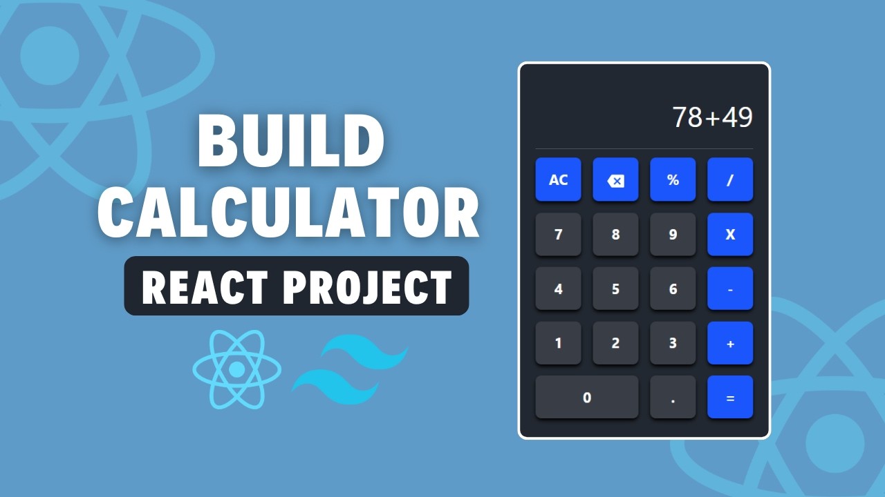 Build a Calculator App Using React JS and Tailwind CSS | 2026 Beginner Project