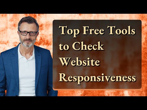 Top Free Tools to Check Website Responsiveness