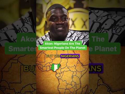 Akon: Nigerians Are The Smartest People On The Planet
