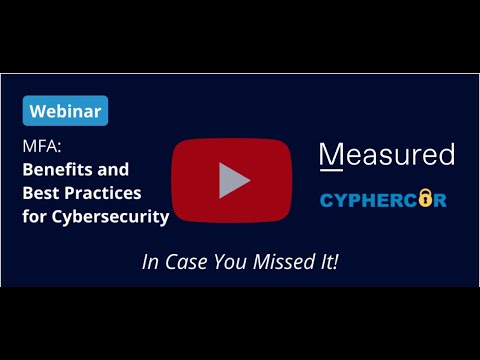MFA Benefits & Best Practices for Cyber Security