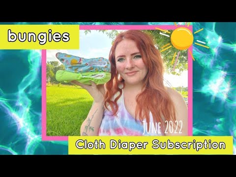 Bungies Cloth Diaper Subscription Unboxing / June 2022