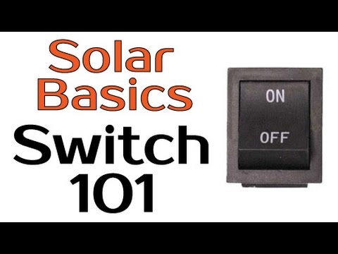 Solar Panel Basics - Switch 101