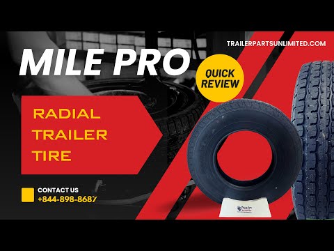 Quick Tire Review: ST225/75R15 Mile Pro 10 Ply Radial Trailer Tire