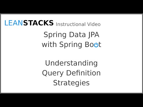 Exploring Spring Data JPA Query Definition Strategies