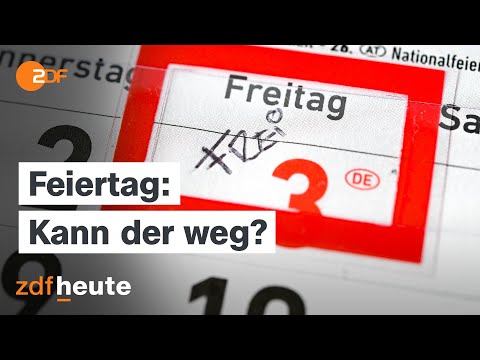 Diskussion: Einen Feiertag streichen für mehr Wirtschaftswachstum - Bringt das was?