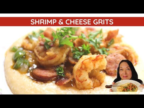 SHRIMP AND GRITS WITH GOUDA CHEESE AND ANDOUILLE SAUSAGE | HOW TO MAKE SHRIMP AND GRITS RECIPE