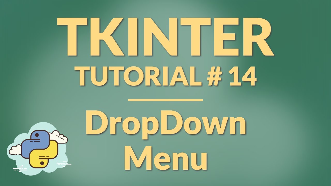 Tkinter Tutorial # 14 | DropDown Menu