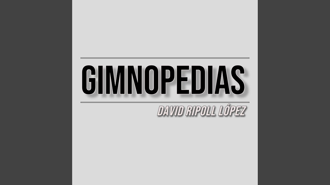 Gimnopedia N°1