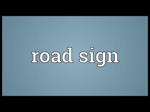 Road sign Meaning