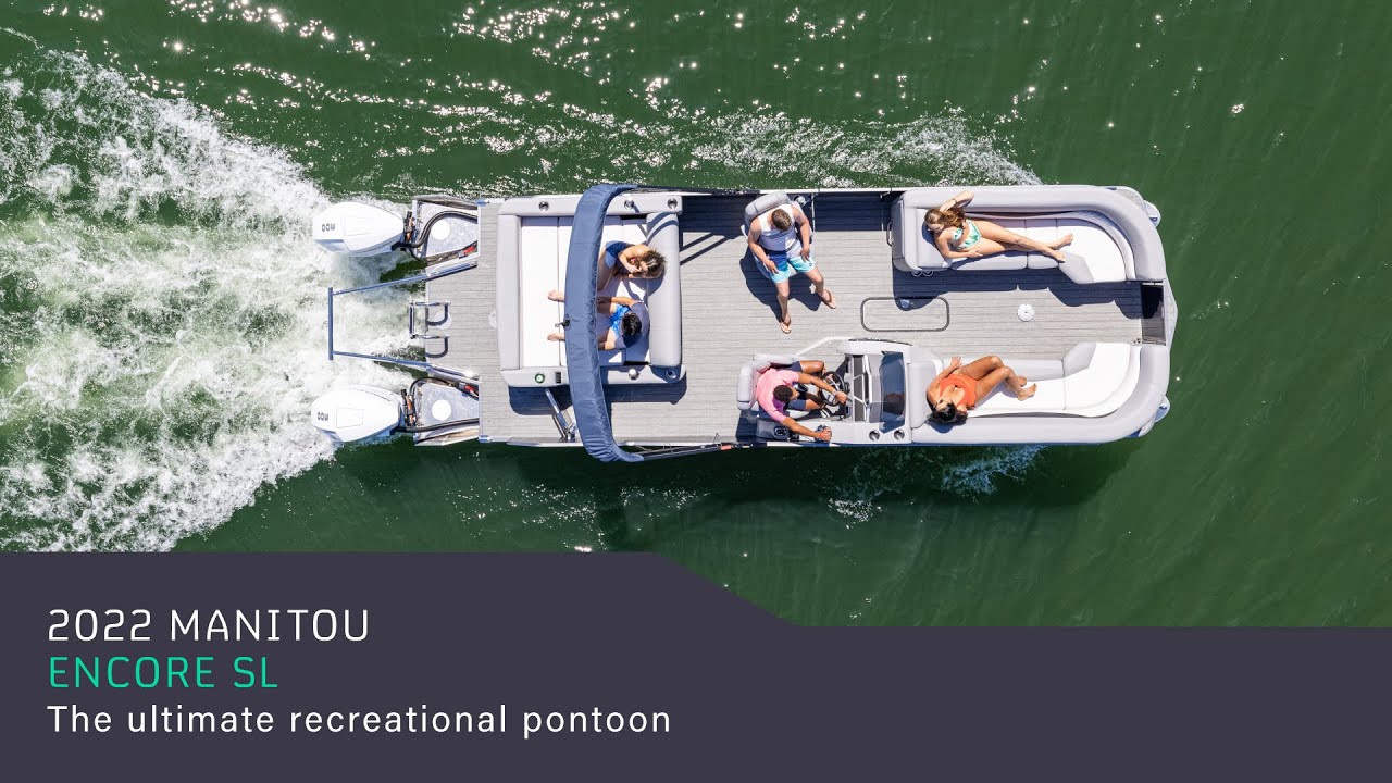 2022 Manitou Encore Boasts the Power of a Performance Pontoon, for Less ...