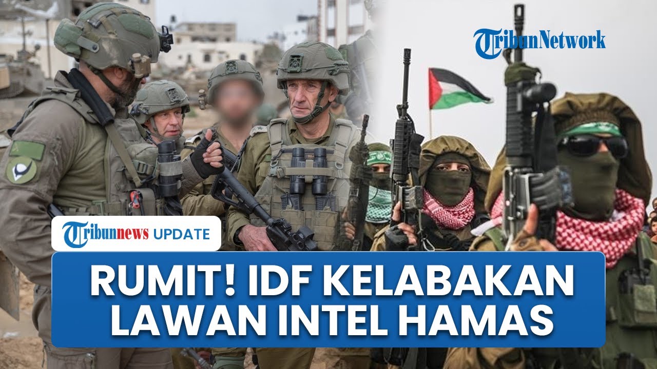IDF Kesulitan Lawan Strategi dan Intelijen Hamas, Sebut Perang di Gaza ...