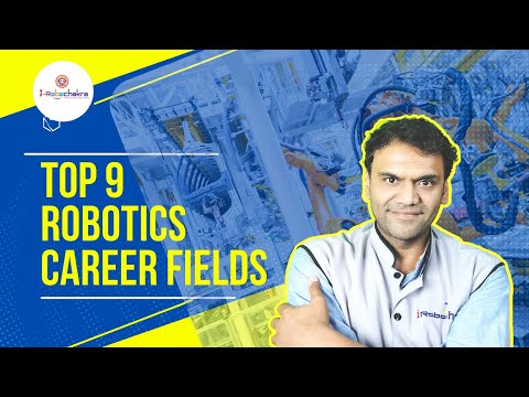How Do I Start a Career in Robotics? | Top 9 - Career opportunities in robotics | iRobochakra