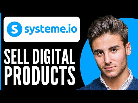 How to Sell Digital Products on System.io | 2025