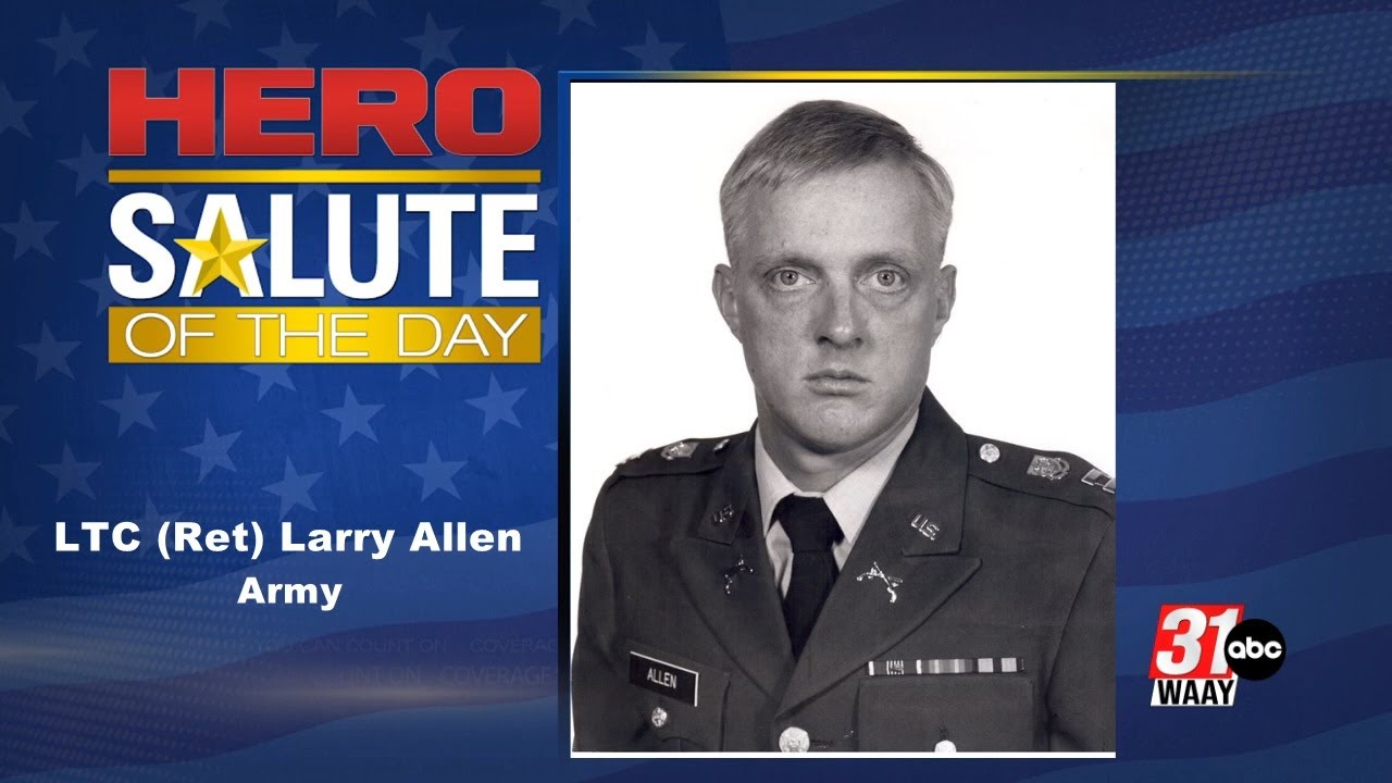 Hero Salute: LTC (Ret) Larry Allen