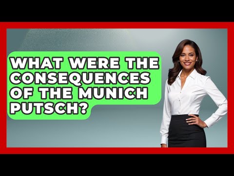 What Were The Consequences Of The Munich Putsch? - Germany Made Simple
