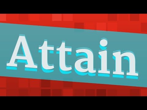 ATTAIN pronunciation • How to pronounce ATTAIN