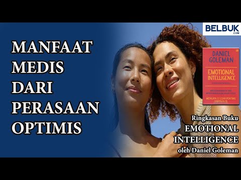 Manfaat Medis dari Perasaan Optimis | Ringkasan Bab 11 (4) buku "Emotional Intelligence"