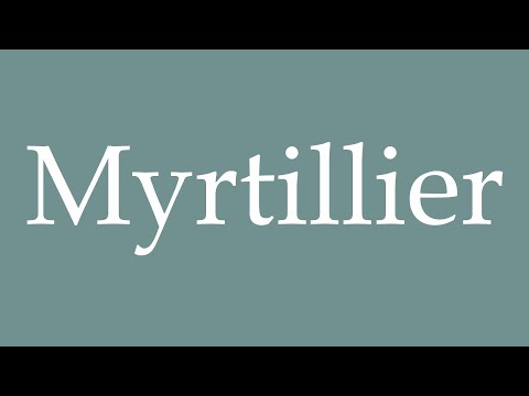 How to Pronounce ''Myrtillier'' (Blueberry bush) Correctly in French