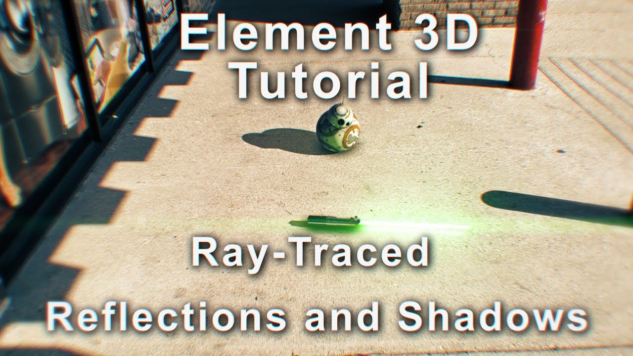 Element 3D Ray-Tracing Reflections and Shadows Tutorial