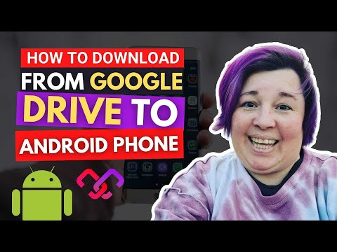 How to Download a file from Google Drive to an Android Phone
