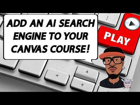 Add An AI Search Engine to Your Canvas Course