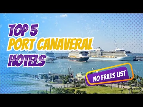 Top 5 Hotels Near Port Canaveral Cruise Terminal Revealed! π²π’π΄