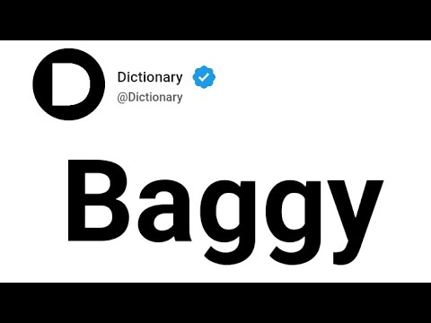 Baggy Meaning In English
