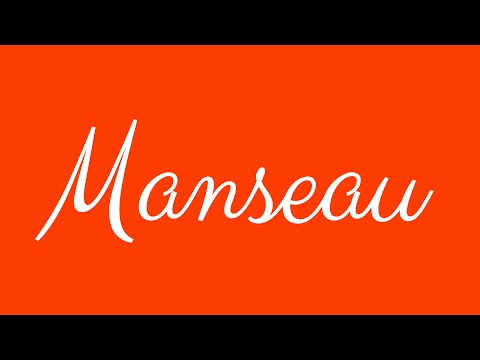 Learn how to Sign the Name Manseau Stylishly in Cursive Writing