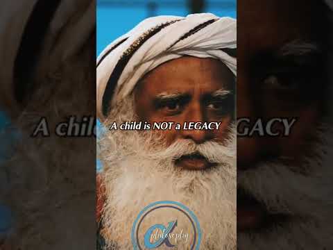 "A child is not a LEGACY, it's a LIFE"- Sadhguru #shorts