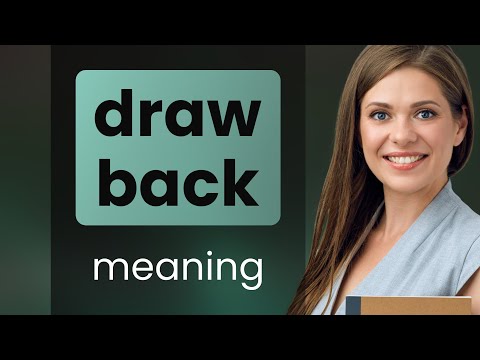 "Draw Back" Unveiled: Understanding the Phrase