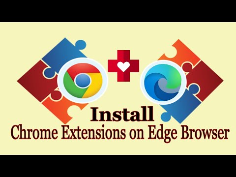 How to Install Google Chrome Extensions for Microsoft Edge