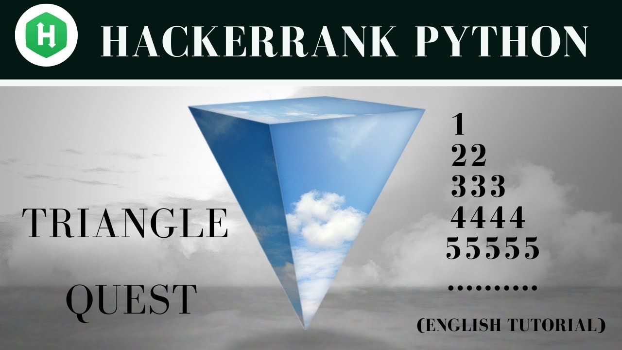 TRIANGLE QUEST Python | Python Hackerrank Solution | English Tutorial
