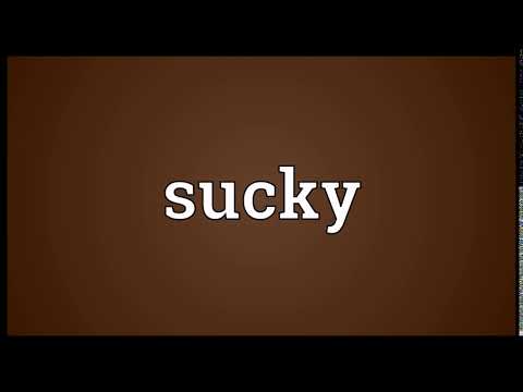 Sucky Meaning | Wordogram