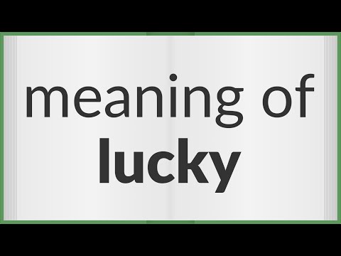 Lucky | meaning of Lucky