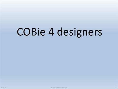COBie for Designers, Contractors and Owners | BIMopedia