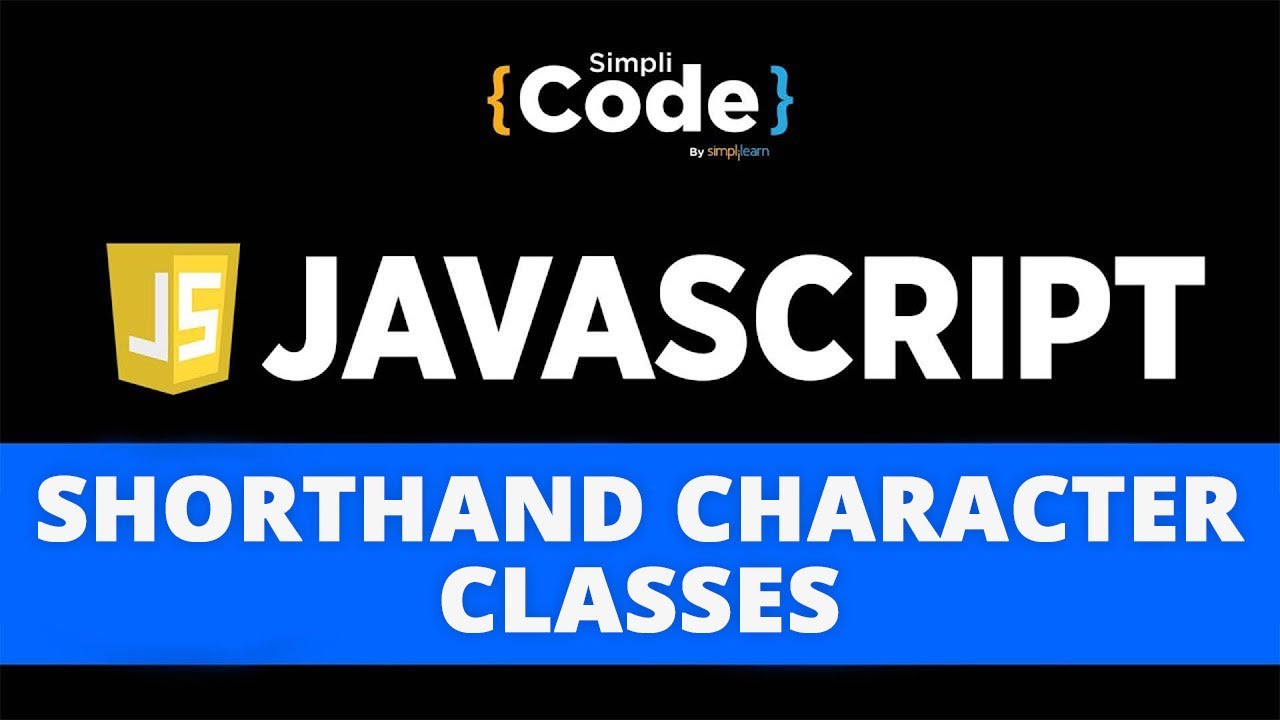 Shorthand Character Classes In JavaScript | Character Classes In JavaScript | JavaScript |SimpliCode