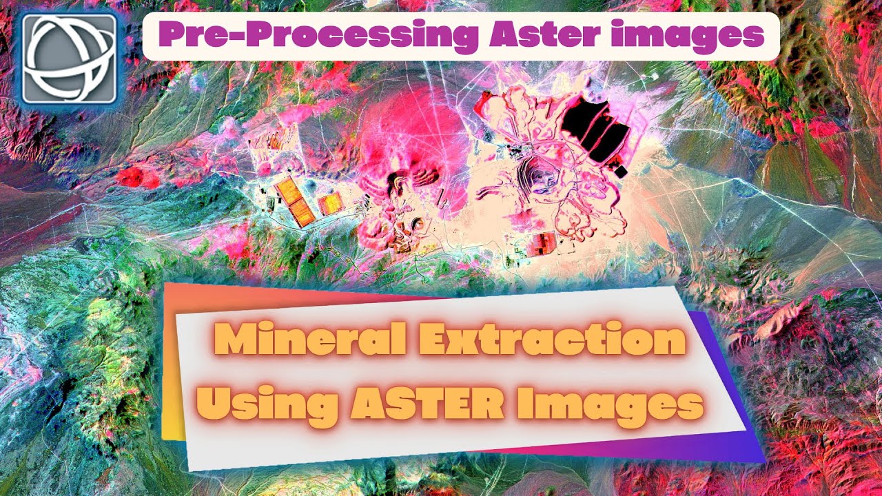 Mineral Extraction using Aster images in the ENVI (Pre-processing Aster images)