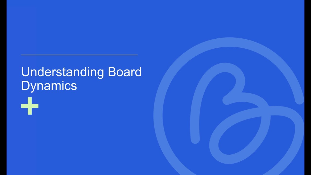 Understanding Board Dynamics