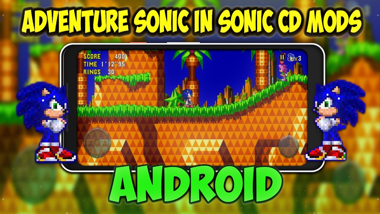 Adventure Sonic in Sonic CD Android Mod